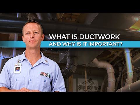 What is Ductwork and Why is it Important?