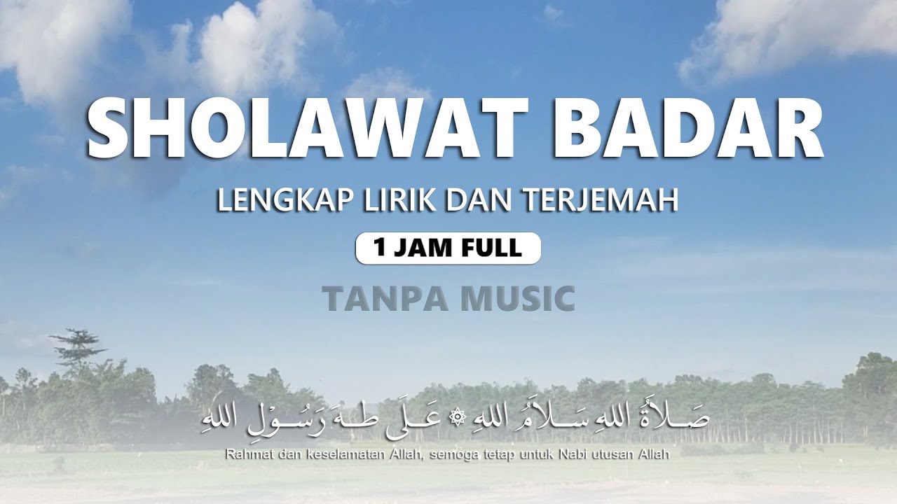 SHOLAWAT BADAR TANPA MUSIK - BIKIN NANGIS !!!