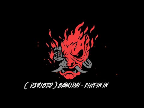 Steam Community :: Video :: (Refused)Samurai - Chippin' In (ost ...