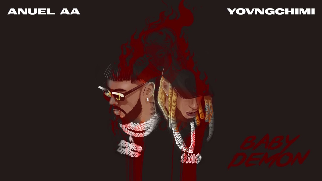 BABY DEMON by Anuel Aa & Yovngchimi from Puerto Rico | Popnable