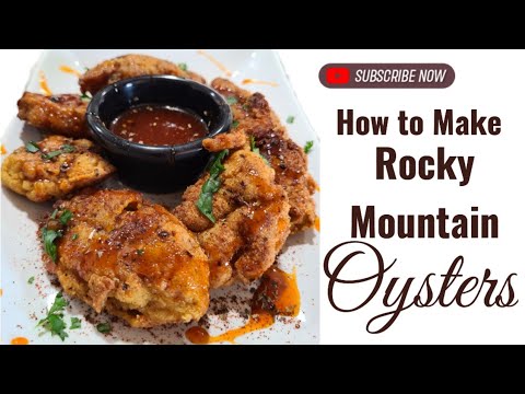 Rocky Mountain Oysters: Weird or Wonderful? You Decide