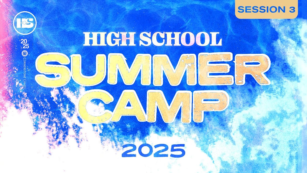 High School Summer Camp 2025  |  Session 3