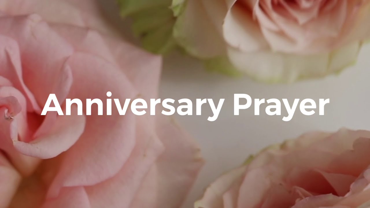 Anniversary Prayer