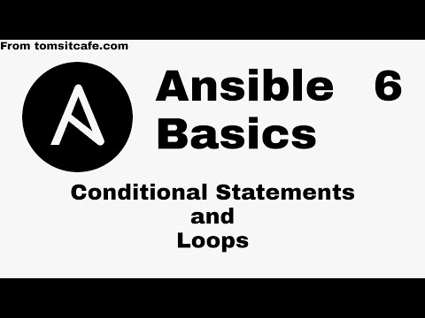 Ansible Basics 06: Conditional Statements and Loops