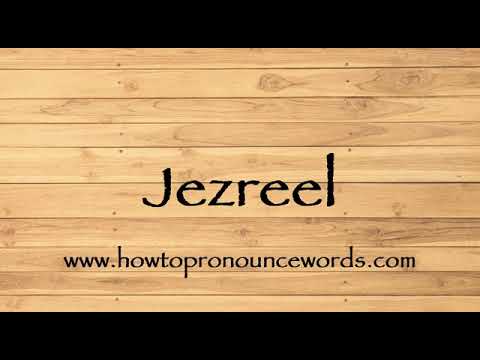 How To Pronounce Jezreel ? How To say Jezreel New Video