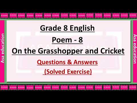 Poem 8: On the Grasshopper and Cricket Video Lecture - Class 8