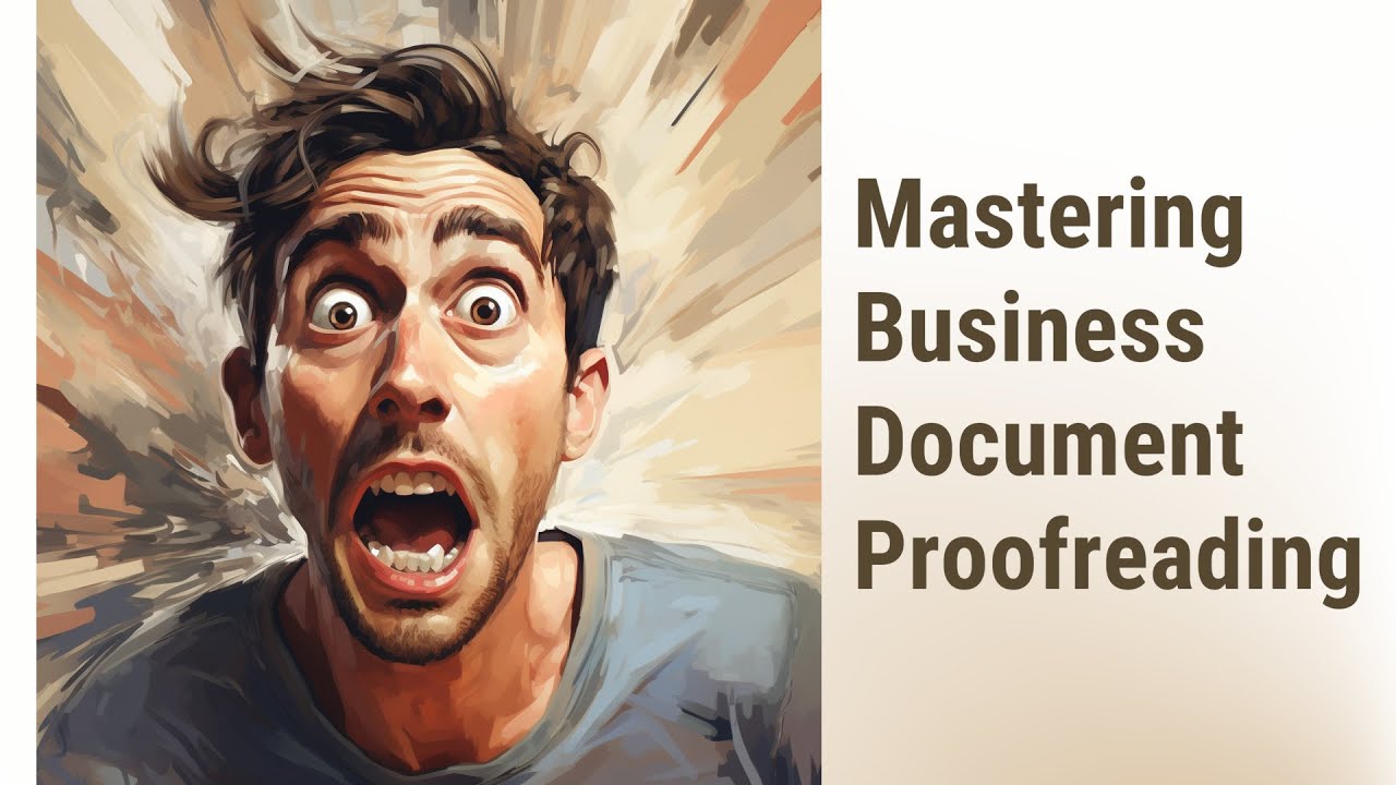 Proofreading Business Documents: Getting it Right!