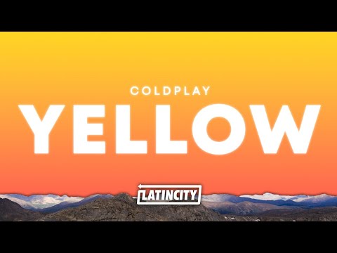 Coldplay – Yellow (Lyrics)