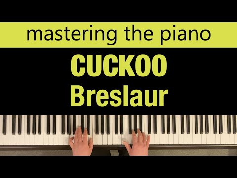 CUCKOO | Breslaur | Lang Lang Piano Academy Mastering Piano Level 1