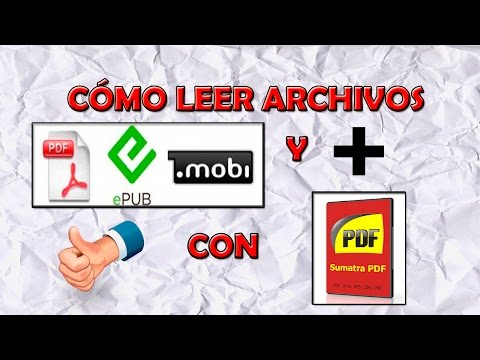 CÓMO LEER ARCHIVOS PDF, EPUB, MOBI FÁCIL Y RÁPIDO CON SUMATRA PDF