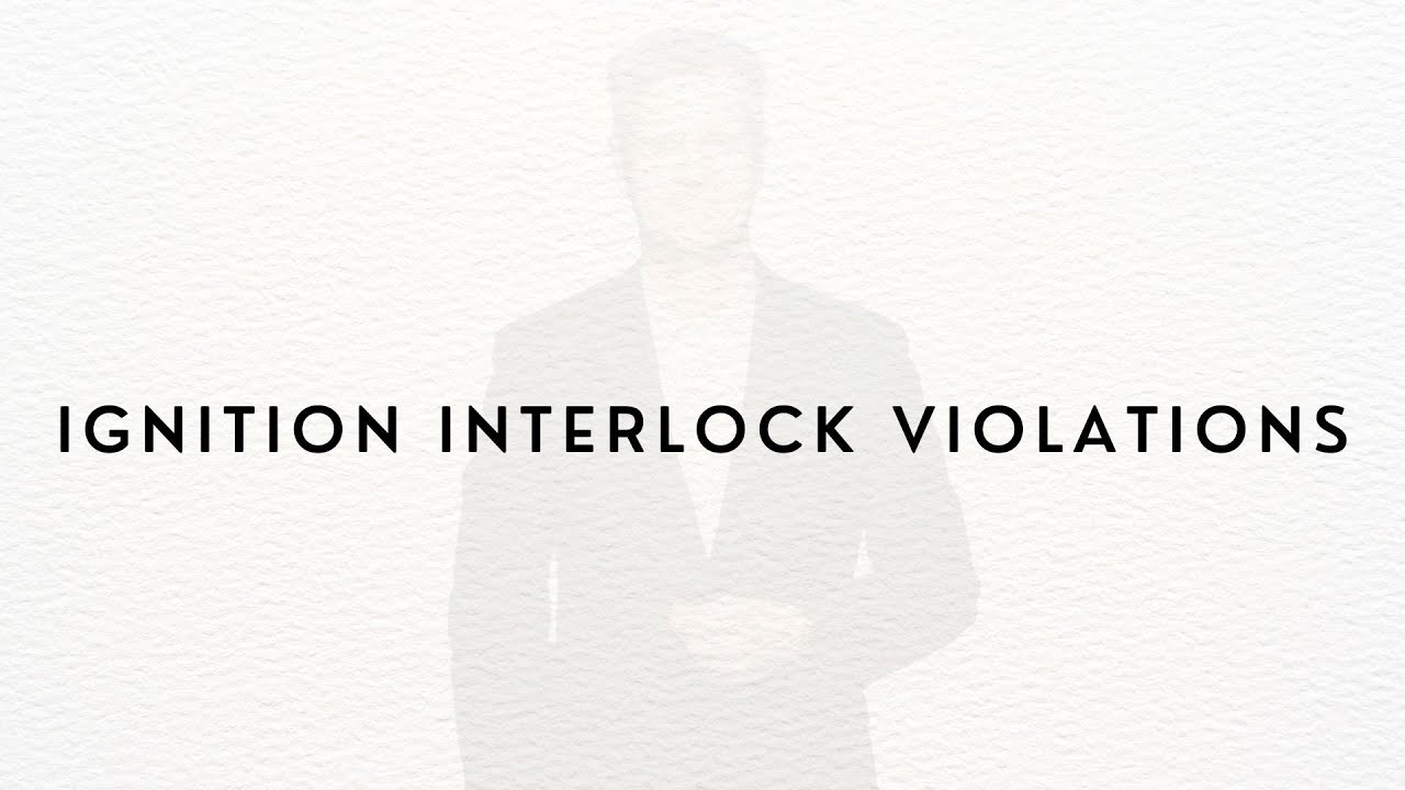 Avoiding Ignition Interlock Violations