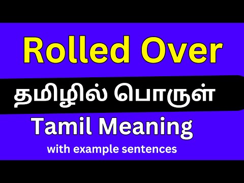 Rolled over meaning in Tamil