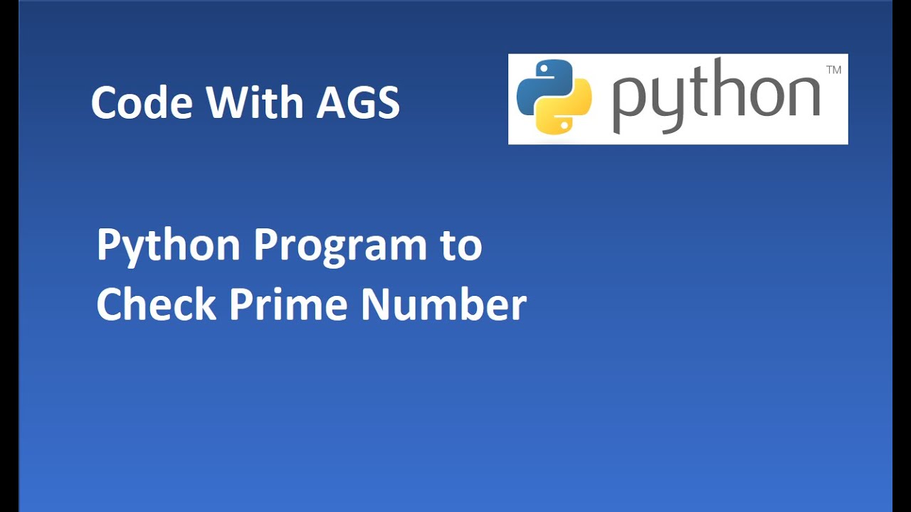 04 Python Program to Check Prime Number