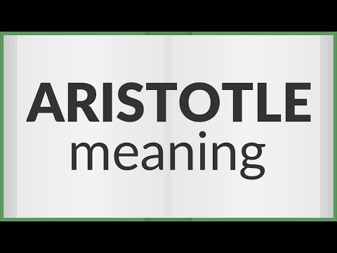 Aristotle | meaning of Aristotle