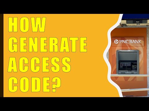 How to generate PNC Access Code?