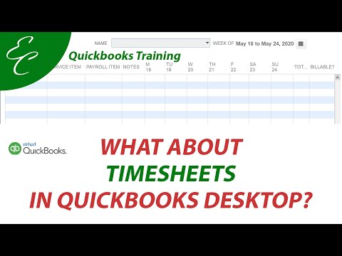 What about Timesheets in QuickBooks Desktop?