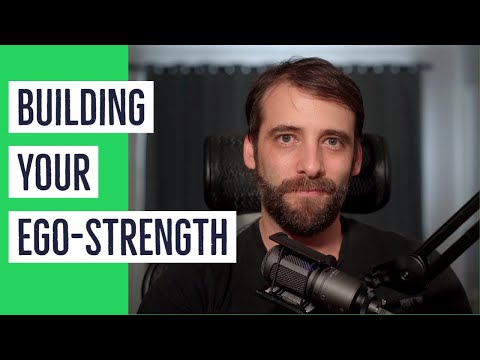 What Is Ego-Sterngth? And Why Do You Need It?
