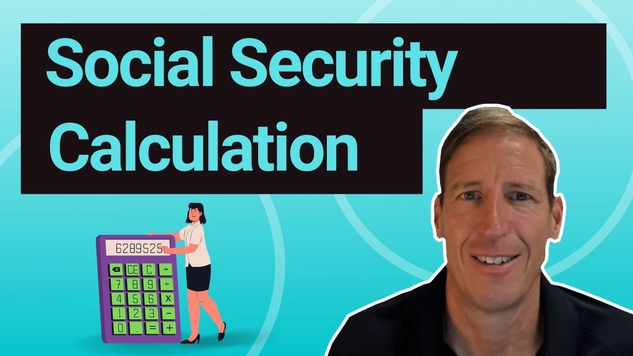 Social Security Calculation