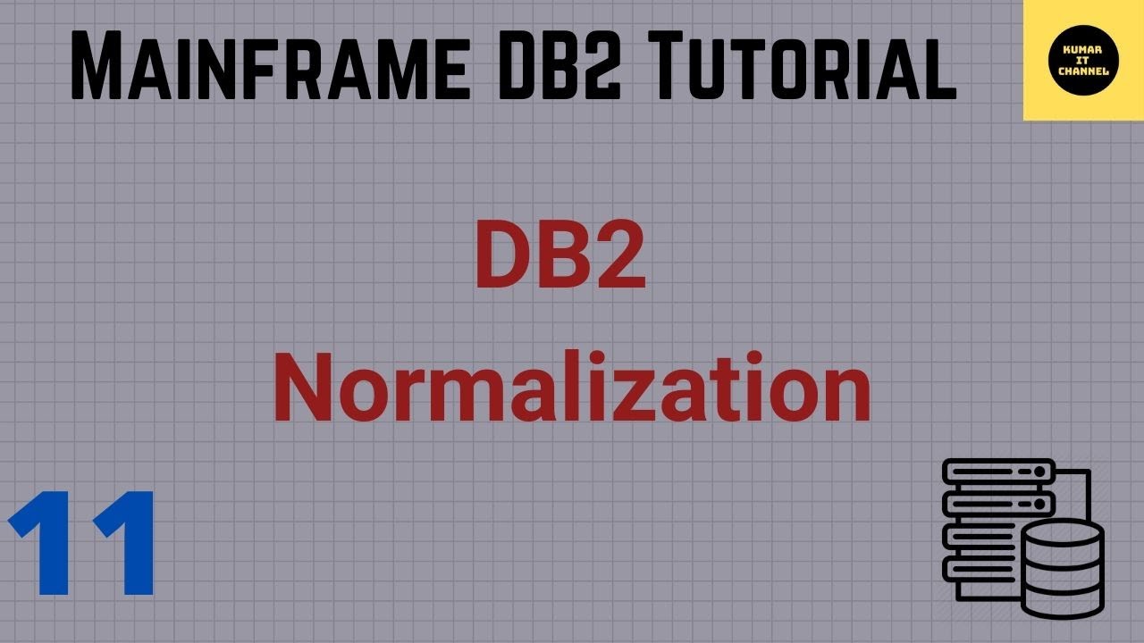Normalization in DB2 - Mainframe DB2 Tutorial - Part 11