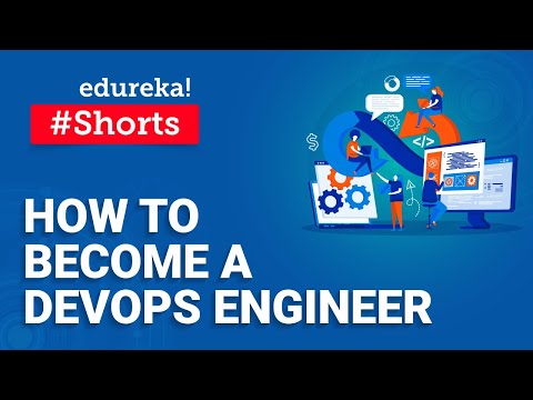 Learn How to Become a DevOps Engineer | Shorts | Edureka - Mind Luster