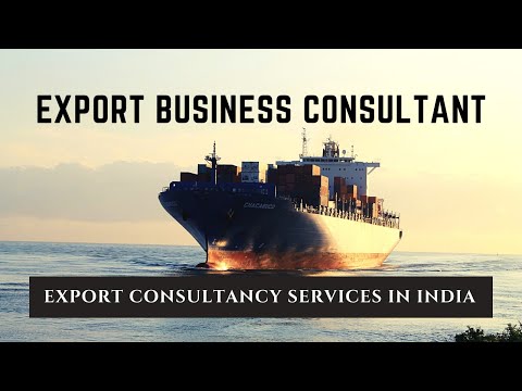 Export Consultants - Export Agents, Export Consultancy Services in India