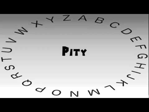 How to Say or Pronounce Pity