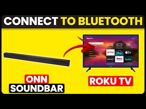 How To Connect Onn Soundbar To Roku TV Bluetooth (Set Up And Pair Onn Soundbar To Roku TV Bluetooth)
