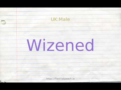 How to pronounce wizened