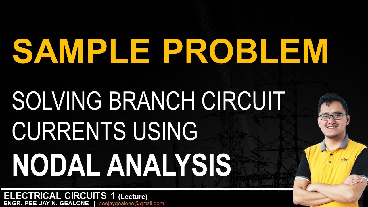 2.1.2 Nodal Analysis - Example # 1 (Solving for branch circuit currents)