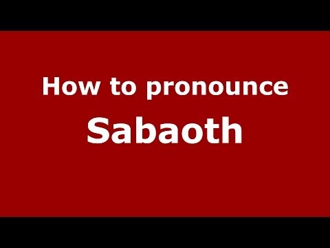 How to pronounce Sabaoth (Greek/Greece) - PronounceNames.com