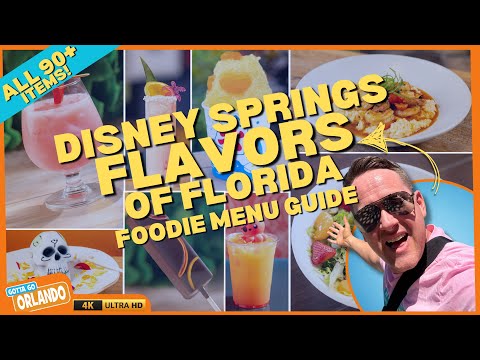 Flavors of Florida at Disney Springs FULL foodie Guide 2025
