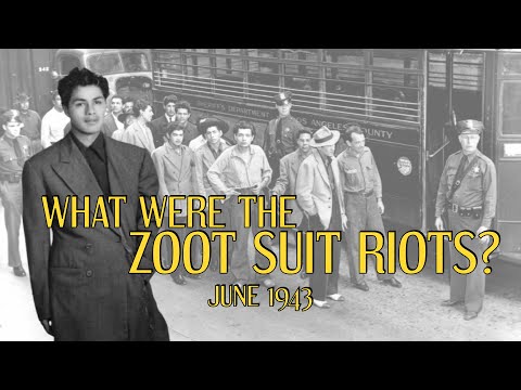 What were the Zoot Suit Riots?