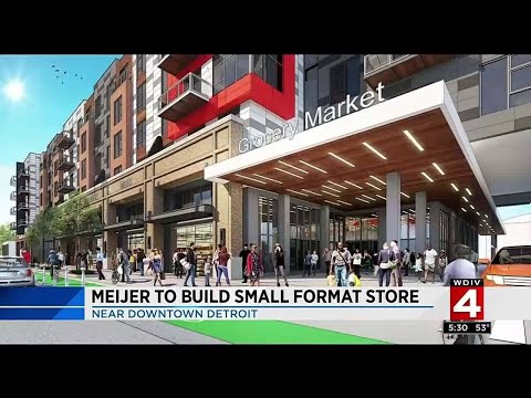Meijer to build small format store