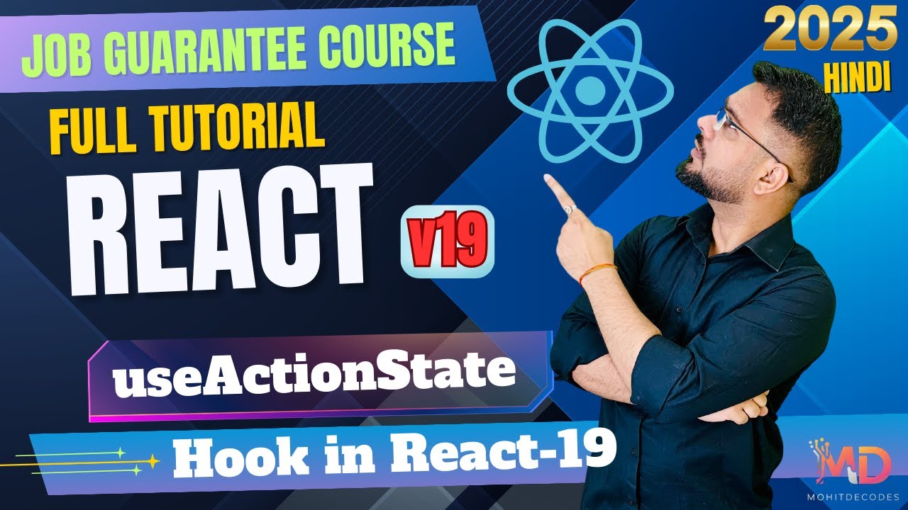 React 19 Tutorial in Hindi #47 - useActionState Hook in React 19