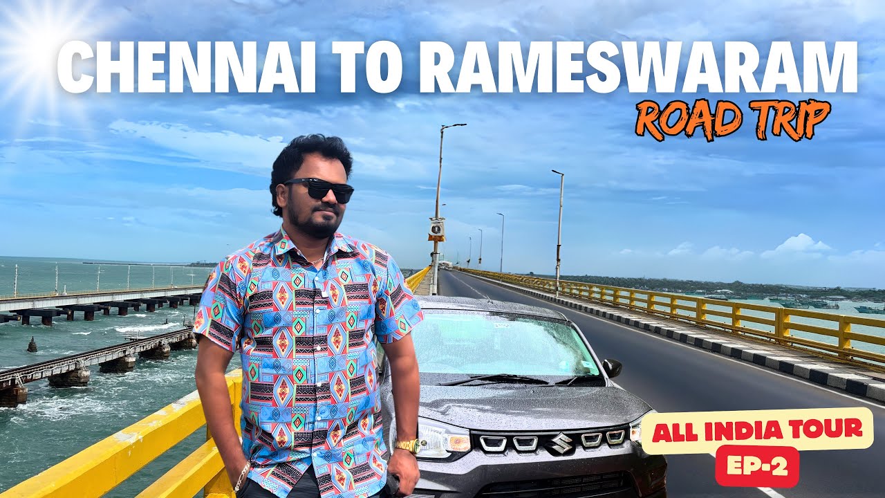 Epic Chennai to Rameswaram Road Trip by Car | Full Travel Vlog