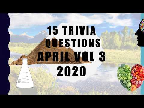 15 General Knowledge Trivia Questions - April 2020. Vol 3