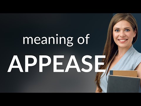 Understanding the Meaning of "Appease"