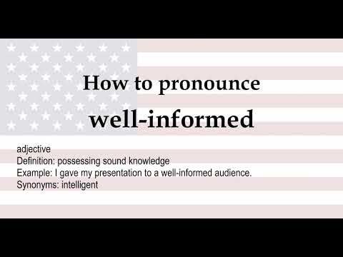 well informed