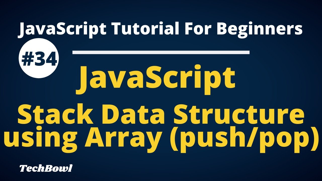 Stack Data Structure in JavaScript | JavaScript Array (push/pop) tutorial (Hindi)
