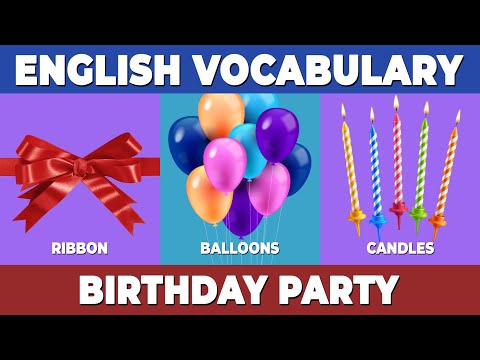 Birthday Party Vocabulary: Basic English Words for Beginners