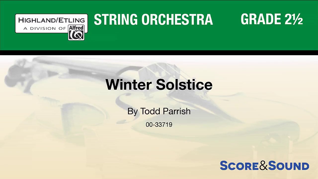 Winter Solstice, by Todd Parrish – Score & Sound
