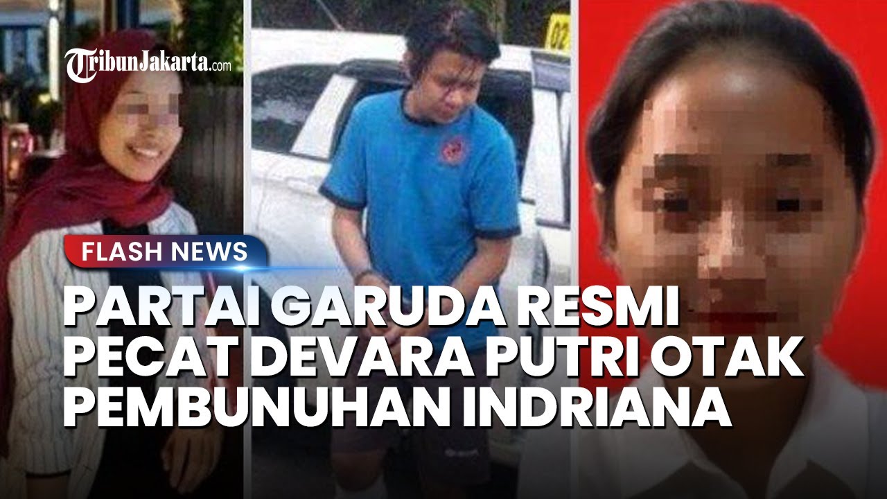 Resmi! Partai Garuda Pecat Devara Putri Prananda Caleg DPR c Indriana Dewi - Tribun Video