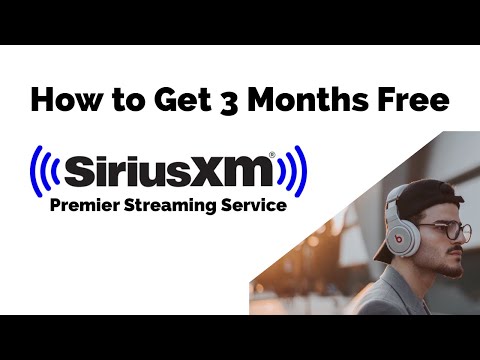 How to Get 4 Months Free of the SiriusXM Premier Streaming Service – LEGAL, NO HACK