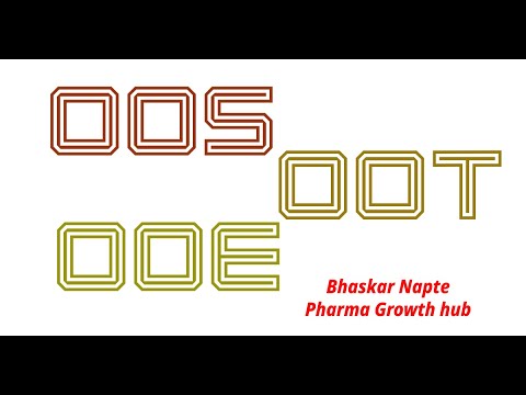 What is OOS, OOE & OOT?