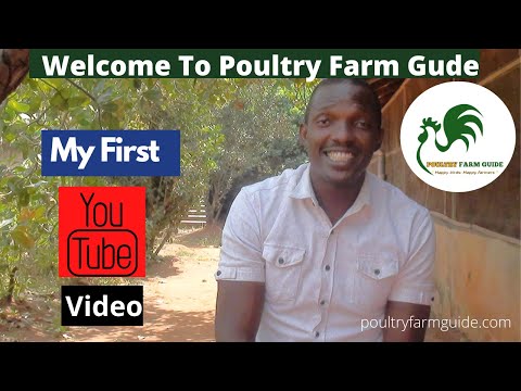 Welcome to Poultry Farm Guide. My First YouTube Video.Get Anticipated...