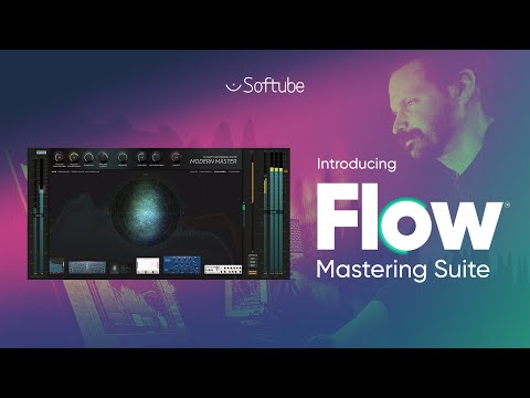 Softube introduces Flow Mastering Suite - Gearspace