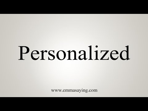 How To Say Personalized