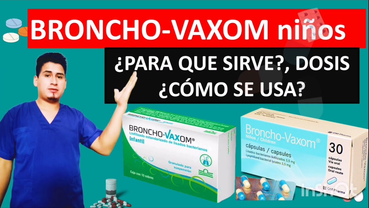 💊 What is Broncho Vaxom for?