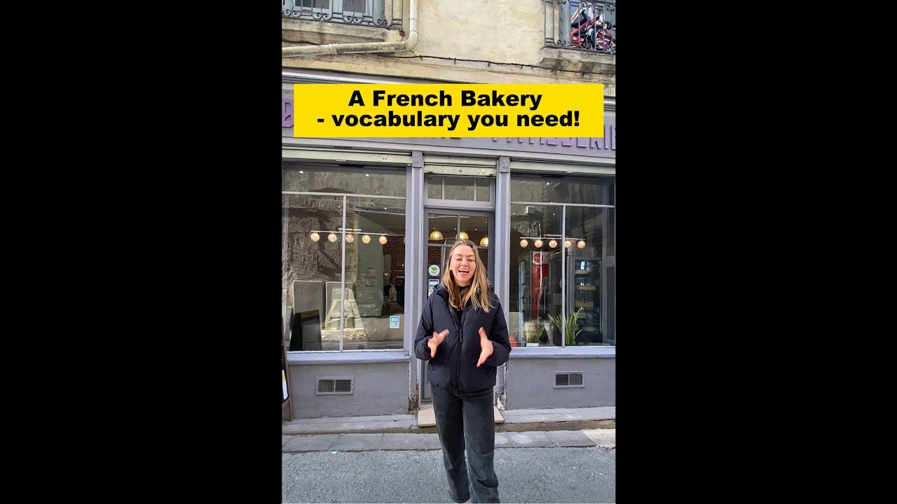 A French Bakery - vocabulary you need!
