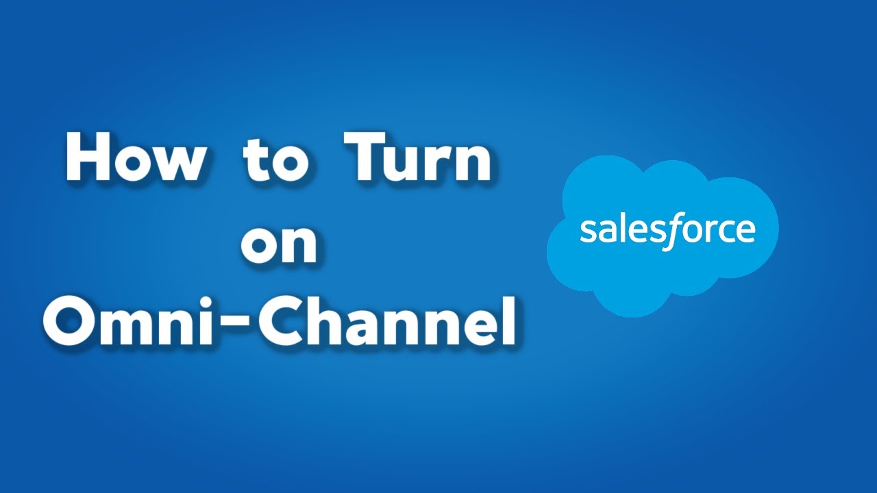 How to Enable/Turn on omni-channel in Salesforce | Salesforce Service Cloud Tutorial